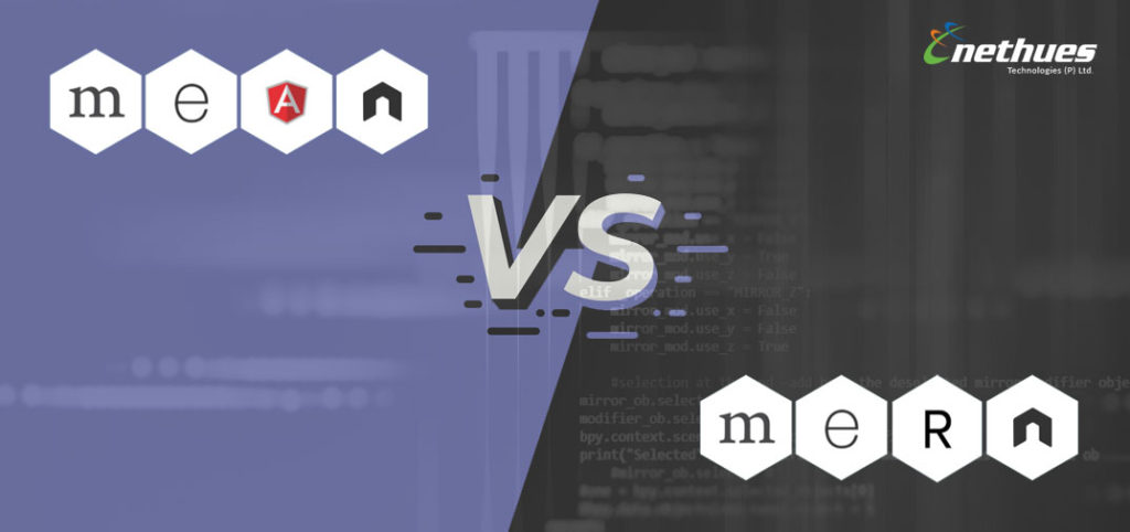 MEAN vs MERN - Choosing The Right Stack - Nethues
