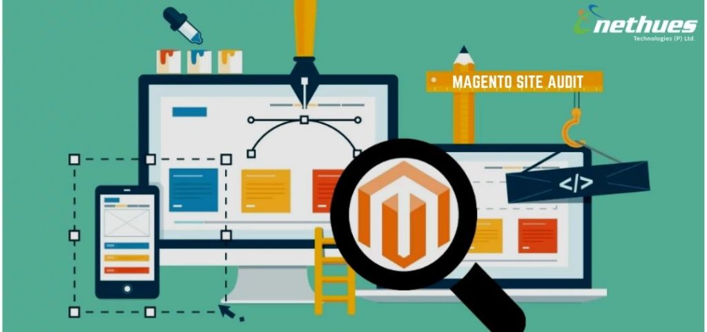 A Comprehensive Guide of Magento Site Audit - Nethues
