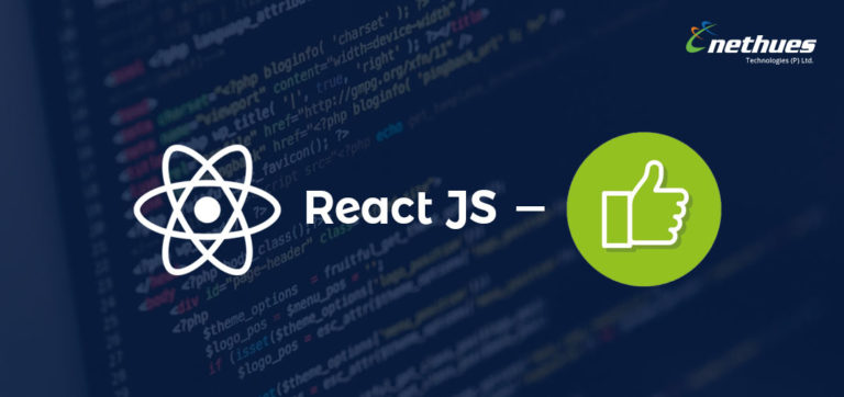 Top Reasons To Choose ReactJS For Your Next Project