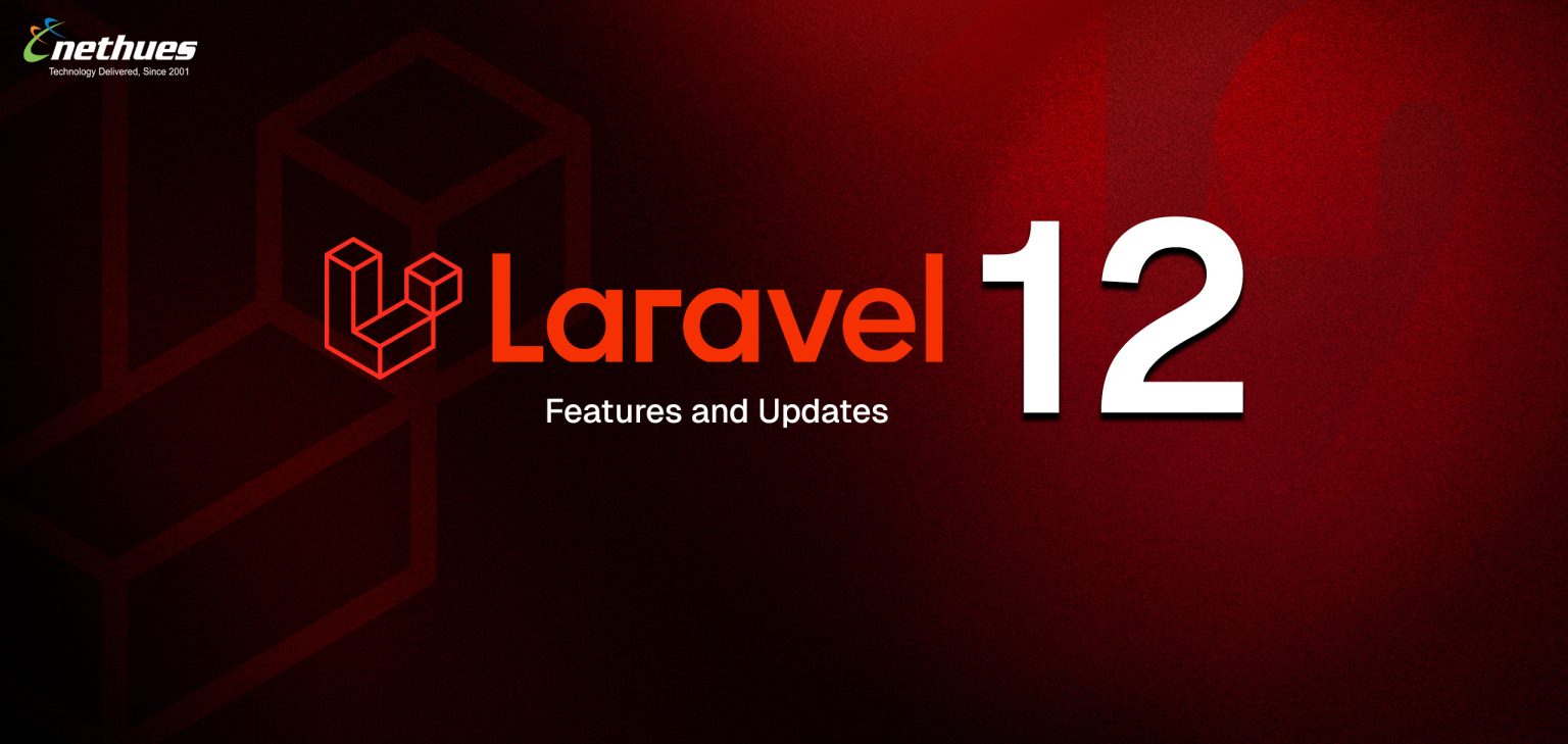Laravel 12 Released - New Features & How To Upgrade?